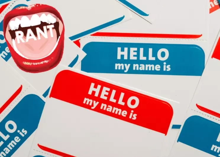 Фриски рант: Да, моето име е можеби тешко да се изговара (и, не, не можете да се откажете)